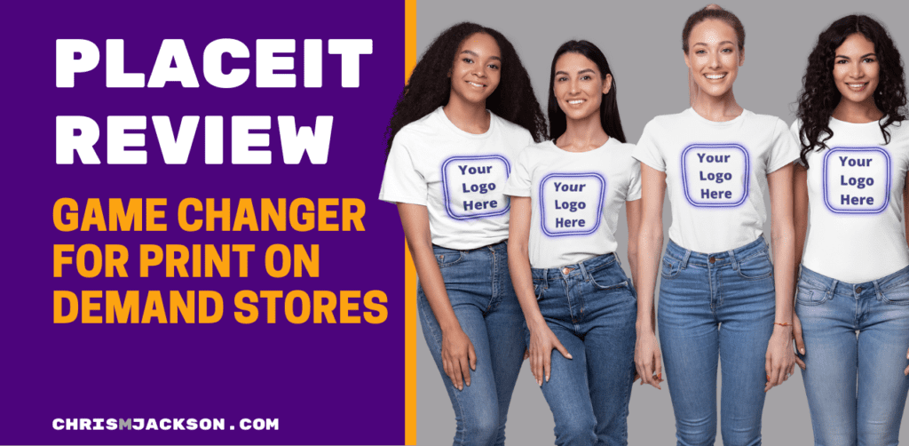 Placeit Review: Game Changer For Print On Demand Stores In 2023
